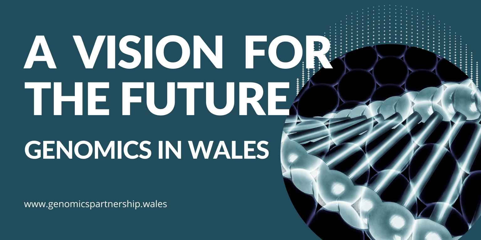 A Vision for the Future of Genomics in Wales
