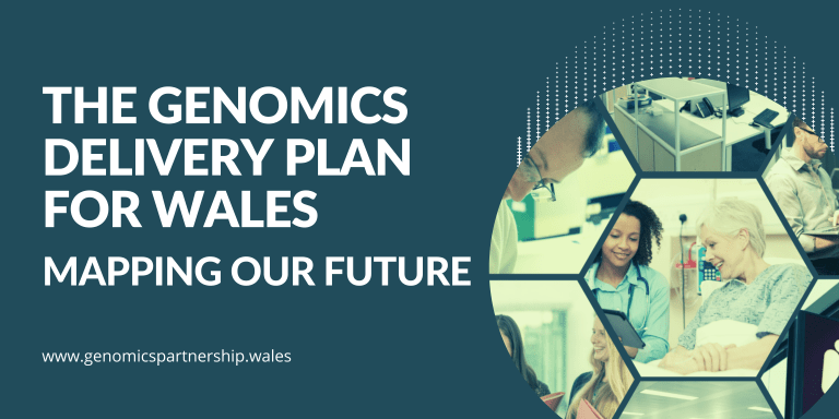Genomics Delivery Plan for Wales: Mapping Our Future